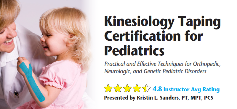Kinesiology Taping Certification for Pediatrics – Kristin Sanders - Summit Professional Education